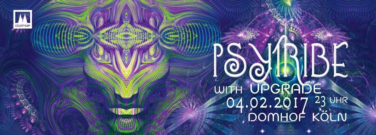 PSY TRIBE mit Upgrade und Nikki S · 4 Feb 2017 · Köln (Germany) · goabase ॐ parties and people